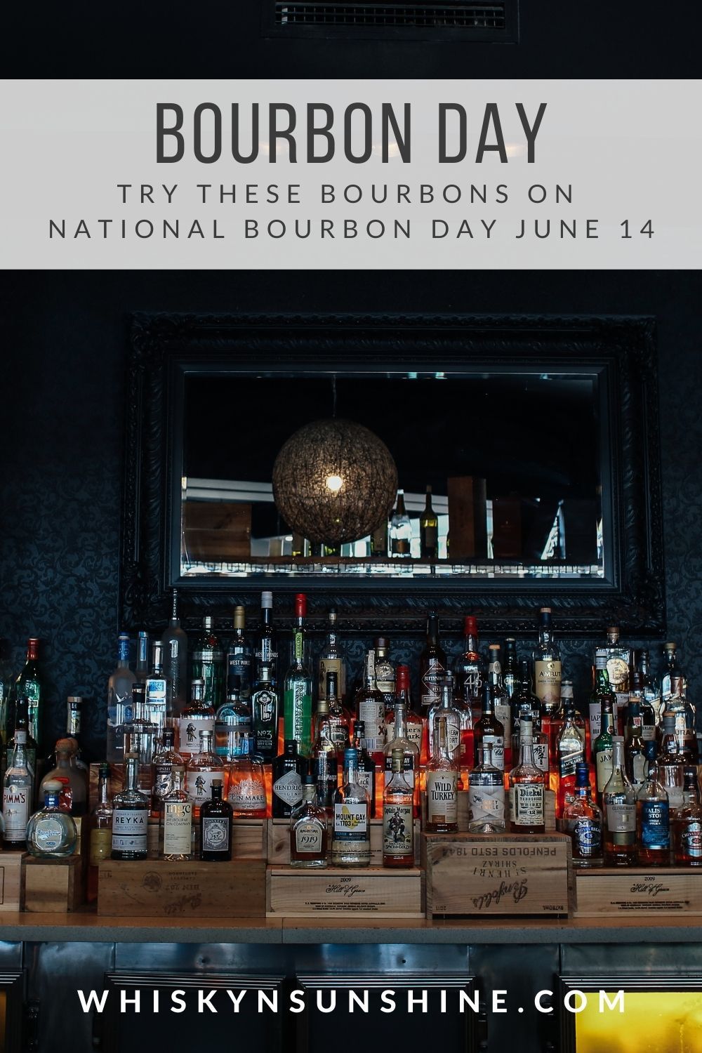Try These Bourbons for National Bourbon Day » Whisky + Sunshine
